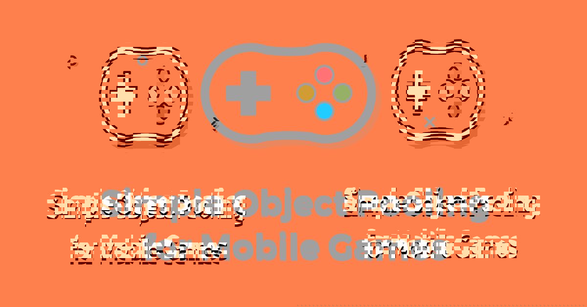 Simple Object Pooling for Mobile Games | Marathon Consulting
